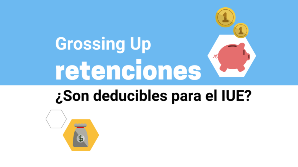 Grossing up retenciones e impuestos que no son deducibles - Bolivia ...