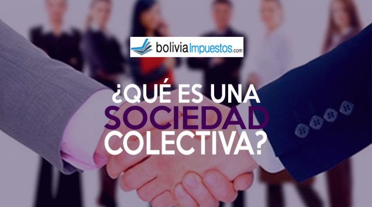 sociedad colectiva ejemplos Archivos - Bolivia Impuestos Blog