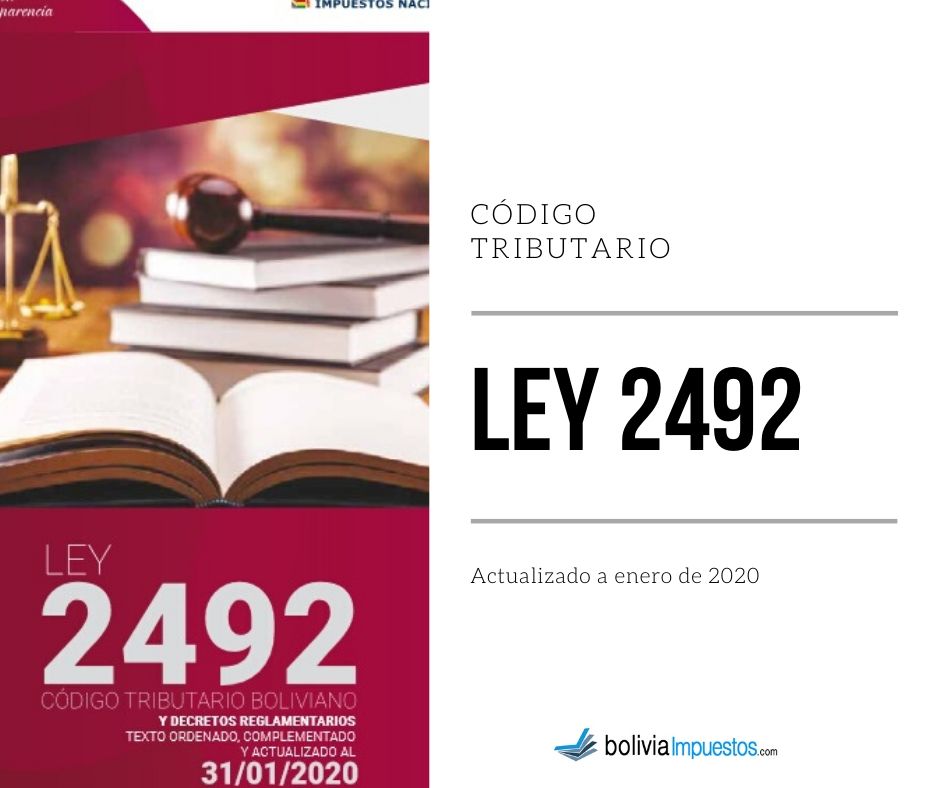 Ley 2492 Código Tributario actualizado a enero 2020 - Bolivia Impuestos Blog
