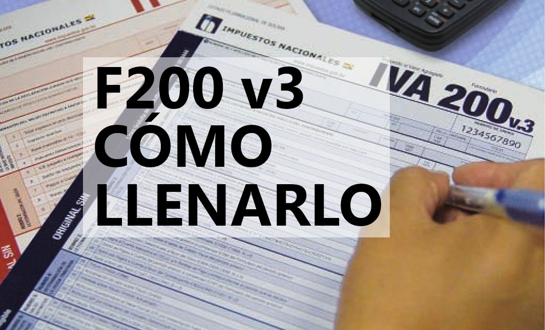 Formulario 200 v3 ¿Cómo llenarlo? - Bolivia Impuestos Blog