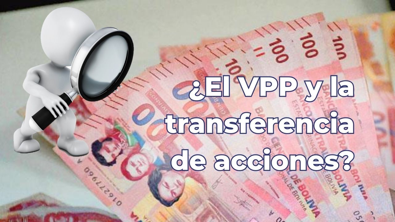 Impuestos por venta de acciones en Bolivia. Valuación VPP.