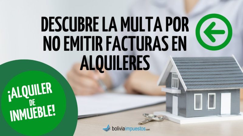 ¡Evita multa! Descubre la Multa por no Emitir Facturas en Alquileres